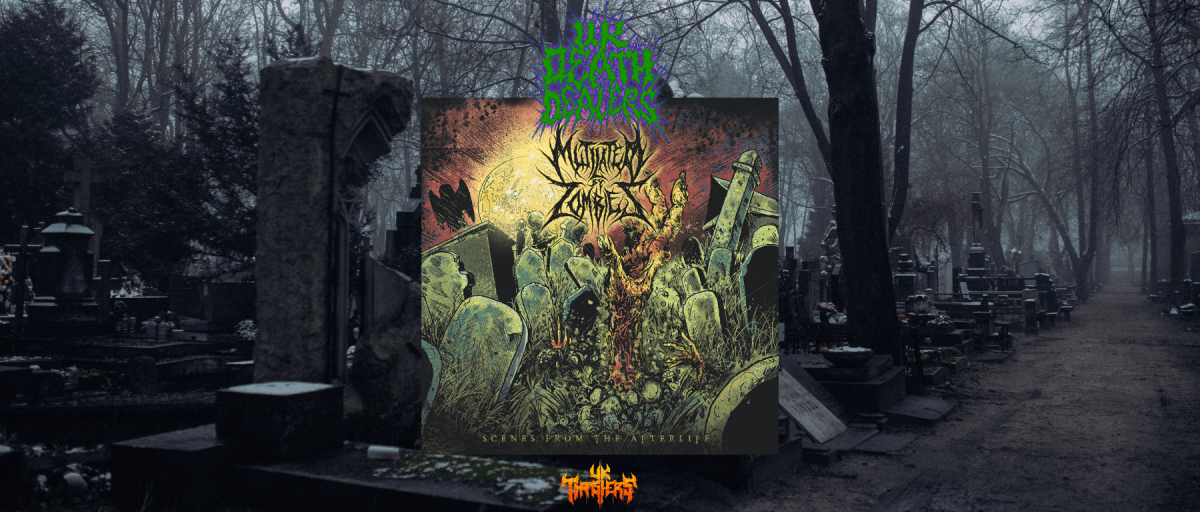 Review – Mutilated by Zombies – Scenes From The Afterlife – #ukthrashers